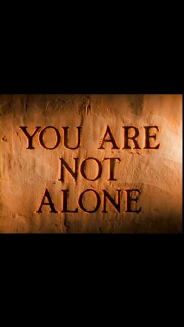 YOU ARE NOT ALONE