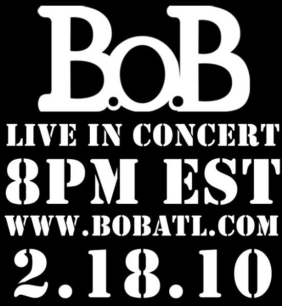 B.o.B To Perform LIVE via Webcast in Atlanta February 18th